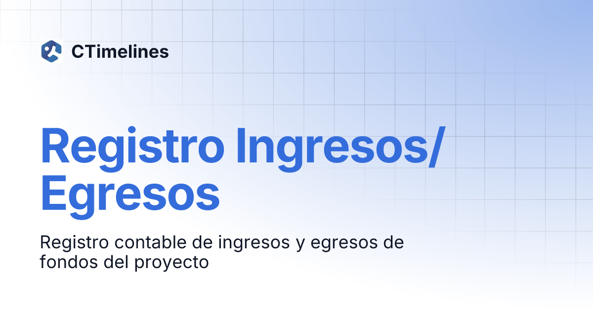 Registro Ingresos/Egresos | CTimelines
